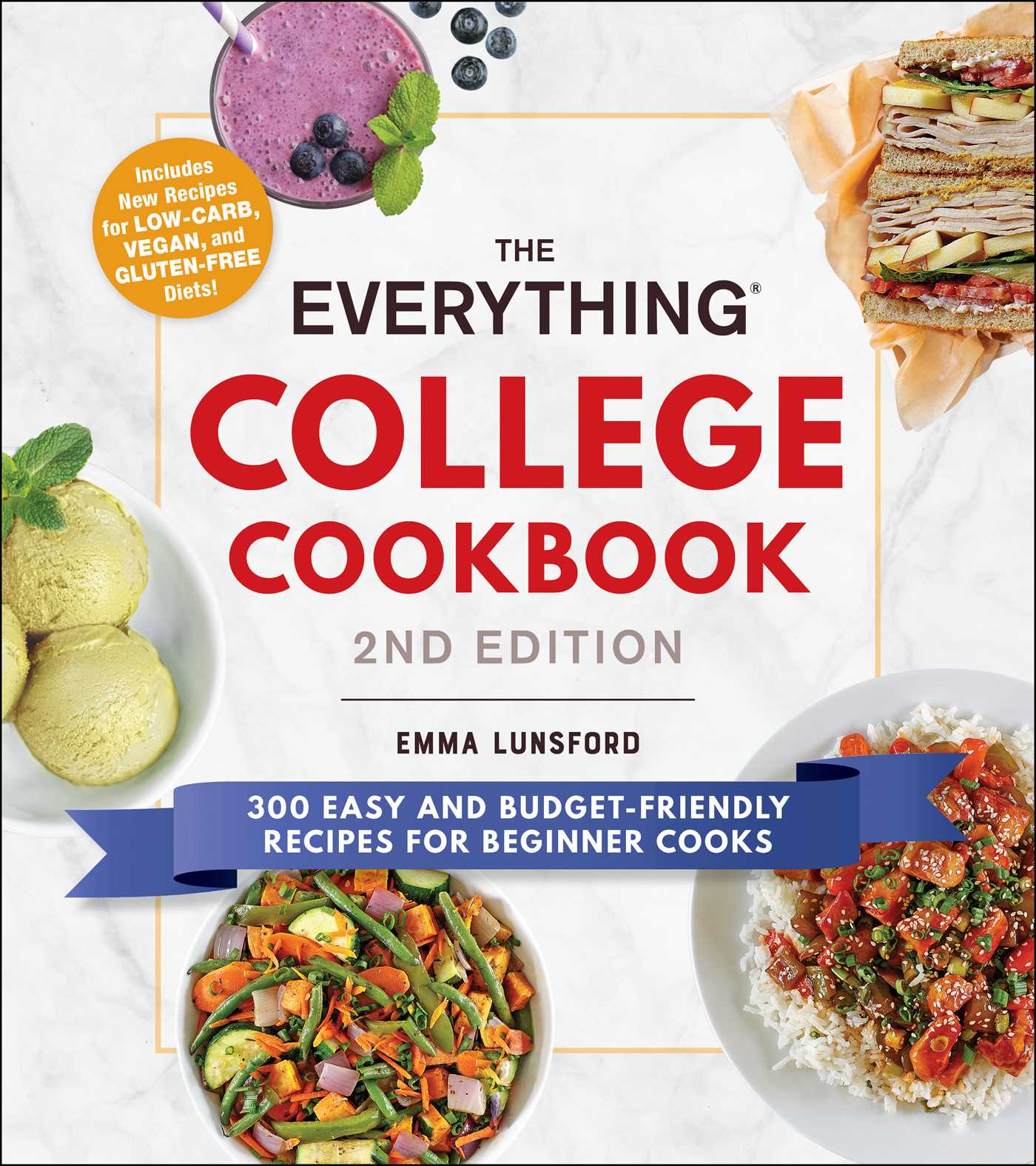 The Everything College Cookbook, 2nd Edition: 300 Easy and Budget ...