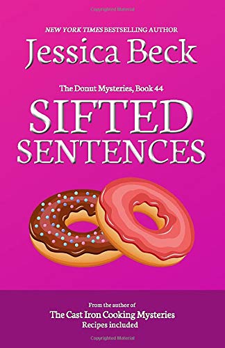 Sifted Sentences (The Donut Mysteries) by Jessica Beck | Goodreads