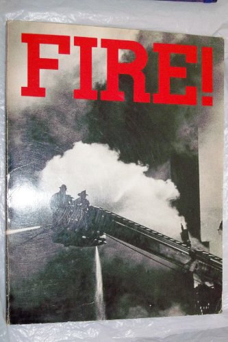Fire!: Text and photographs by Steven Scher | Goodreads