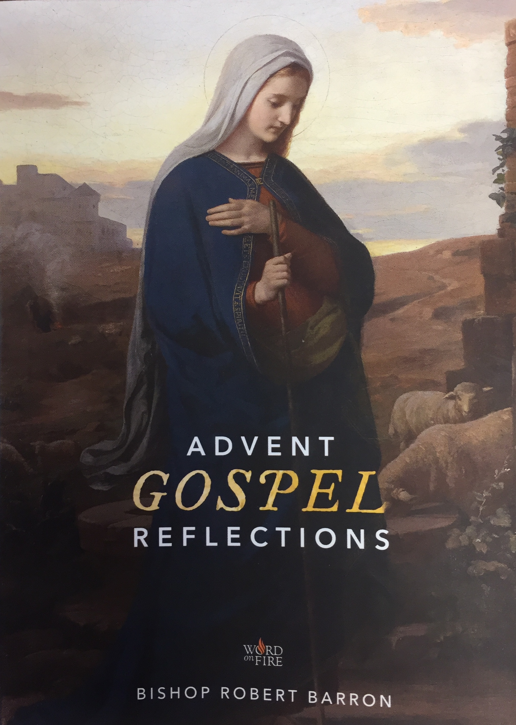 Advent Gospel Reflections (2019 Version) by Robert Barron | Goodreads