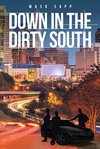 Down In the Dirty South by Maso Sapp | Goodreads
