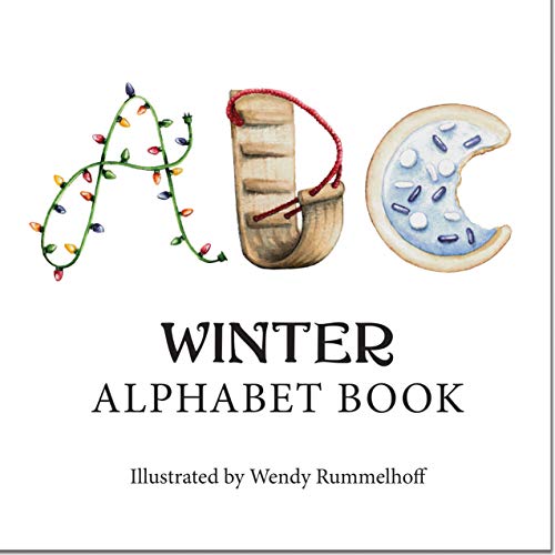 ABC Winter: Alphabet Book by Wendy Rummelhoff | Goodreads