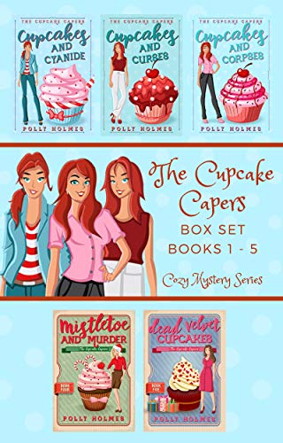 The Cupcake Capers Box Set: Books 1-5 by Polly Holmes | Goodreads