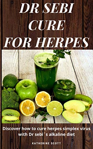 CURE FOR HERPES 2021: Discover How to Cure Herpes Simplex Virus with ...
