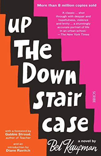 Up the Down Staircase: The timeless, bestselling novel about the joys ...