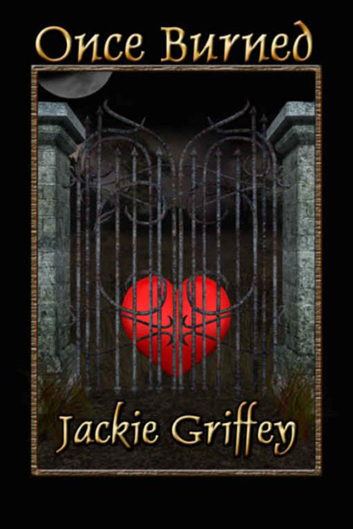Once Burned by Jackie Griffey | Goodreads