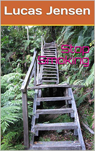 Stop Smoking by Lucas Jensen | Goodreads