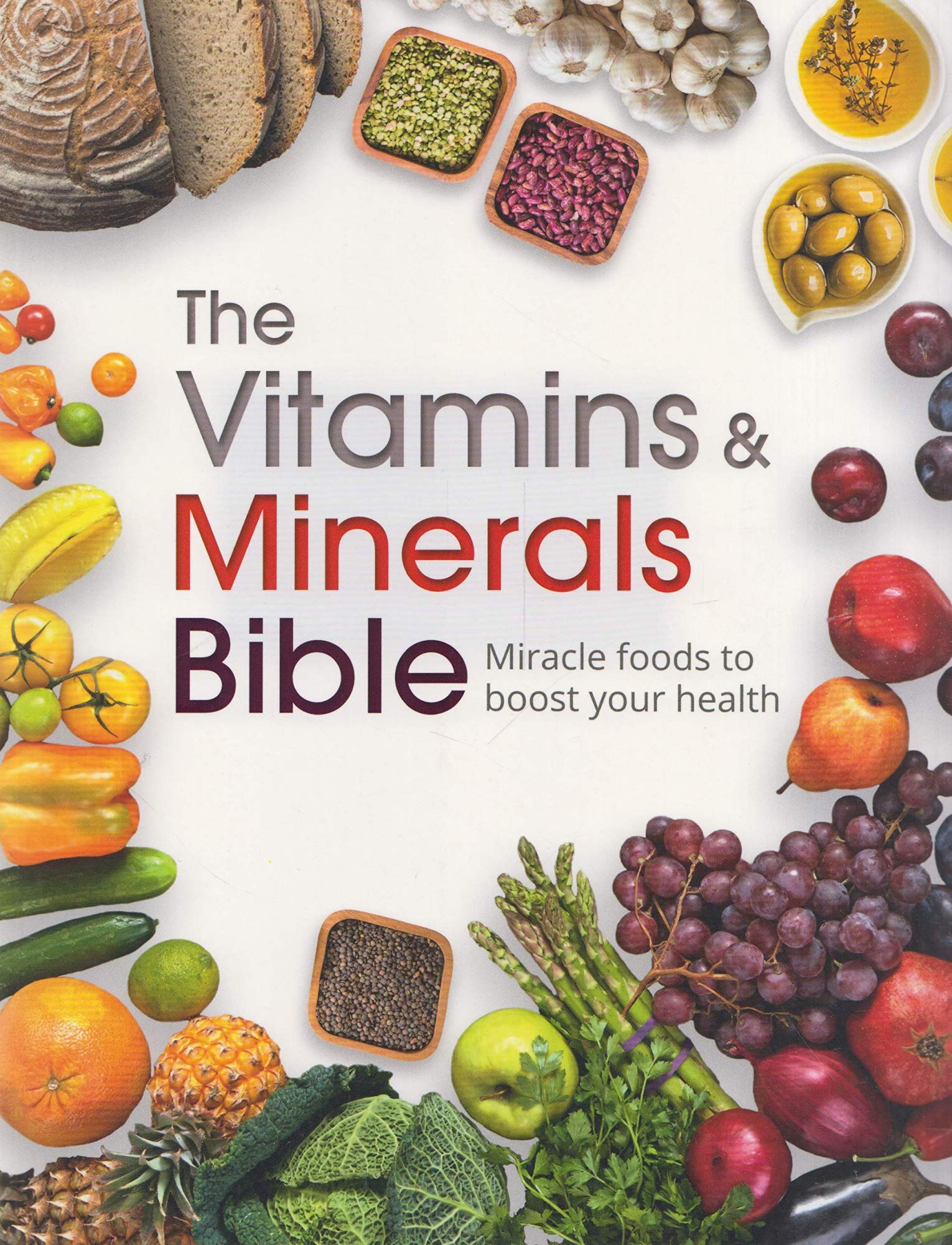The Vitamins and Minerals Bible by Bounty Books | Goodreads