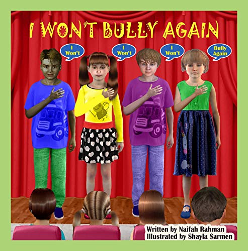 I Won't Bully Again: kids Story Book on anti-bullying. by Naifah Rahman ...