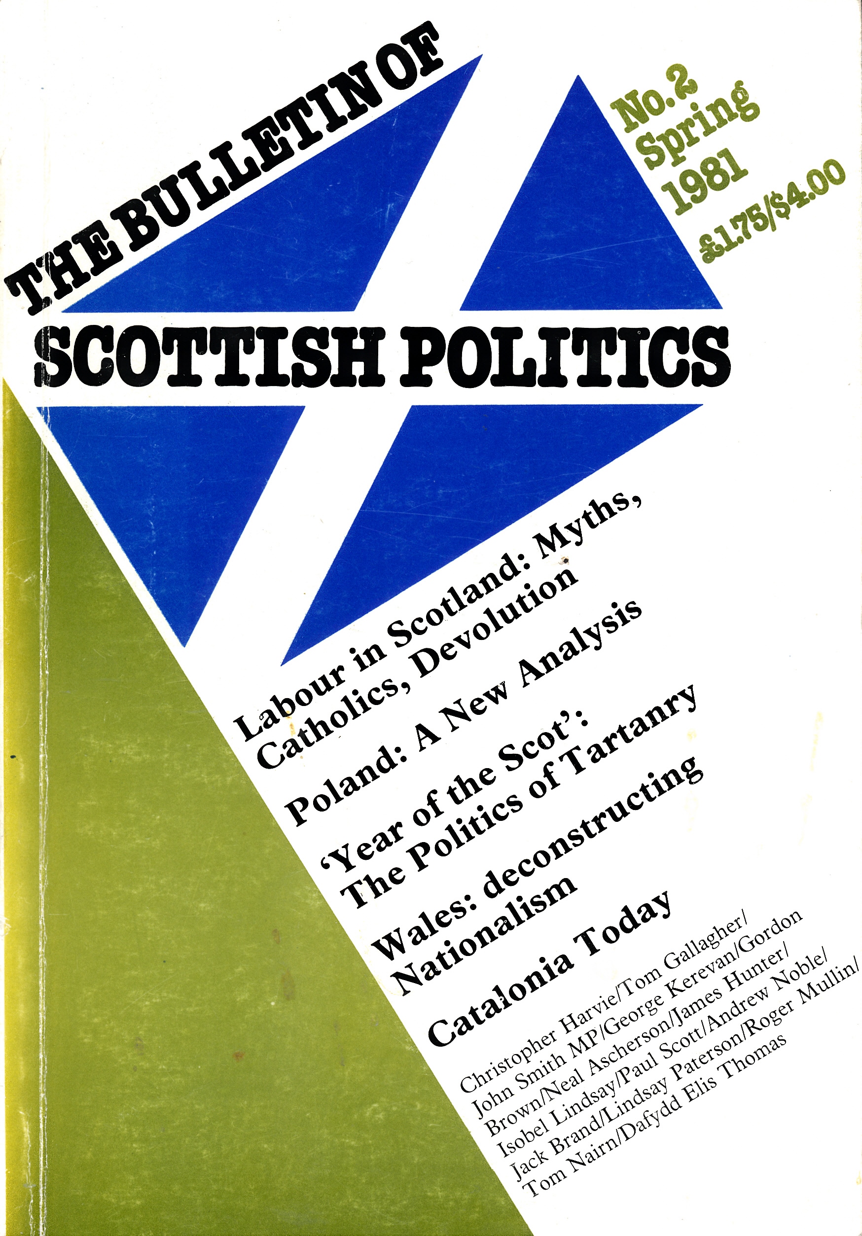 The Bulletin of Scottish Politics No. 2: Spring 1981 by Neal Ascherson ...