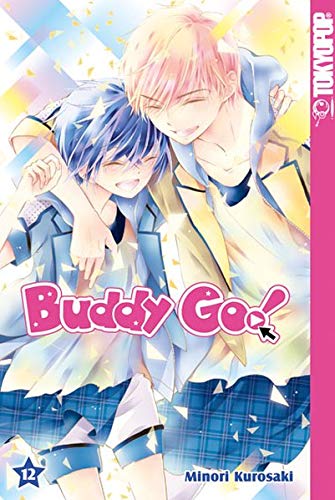 Buddy go!, Band 12 by Minori Kurosaki | Goodreads