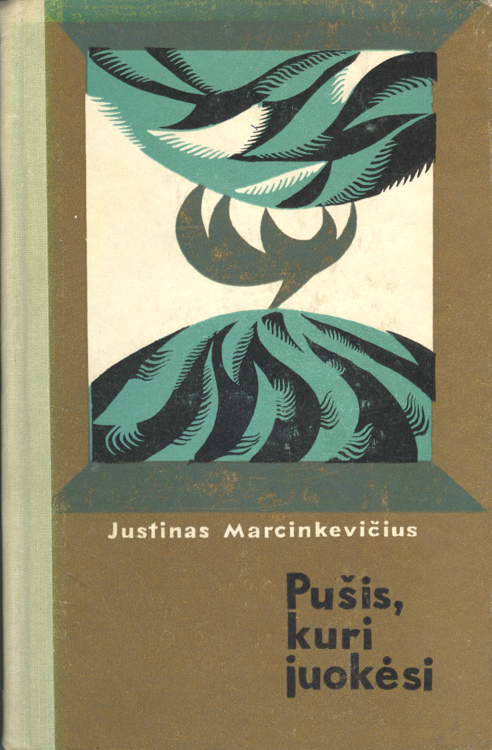 Pušis, kuri juokėsi by Justinas Marcinkevičius | Goodreads