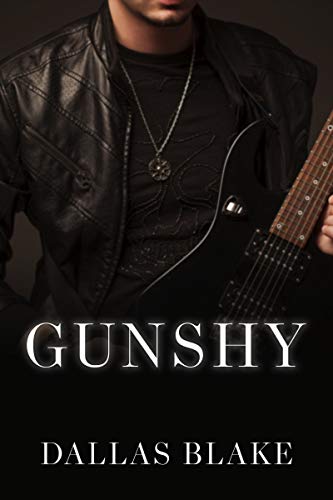 Gunshy by Dallas Blake | Goodreads