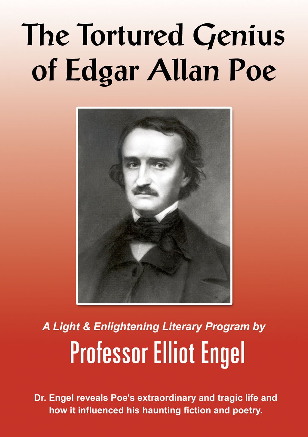 The Tortured Genius of Edgar Allan Poe by Elliot Engel | Goodreads