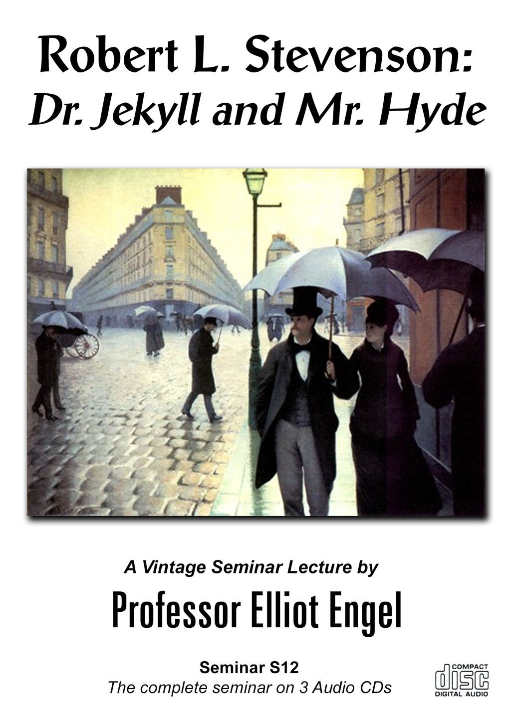 Robert Louis Stevenson: Dr. Jekyll and Mr. Hyde by Elliot Engel | Goodreads