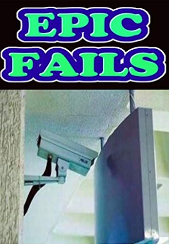 Memes: Epic Fails - Epic Fails Funny Memes The Biggest Dumbest Fails In ...