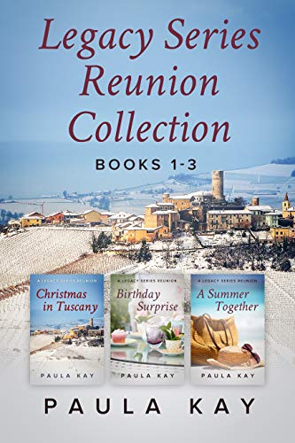 Legacy Series Reunion Collection #1-3 by Paula Kay | Goodreads