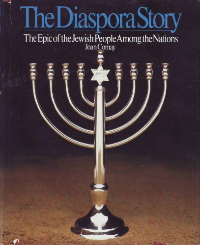 The Diaspora Story: the Epic of the Jewish People Among the Nations by ...