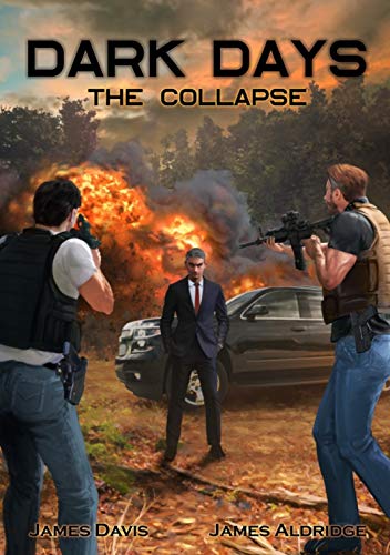 Dark Days: The Collapse by James Davis | Goodreads