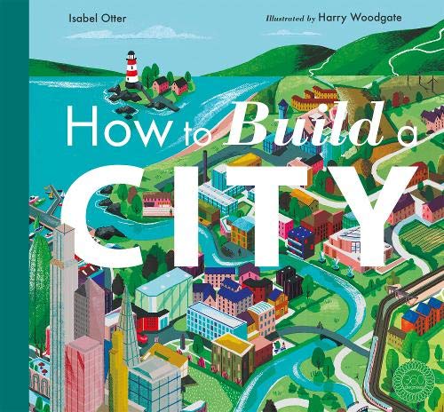 How to Build a City by Isabel Otter | Goodreads