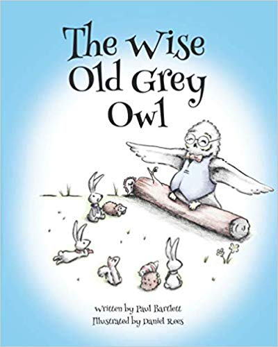 The Wise Old Grey Owl by Paul Bartlett | Goodreads