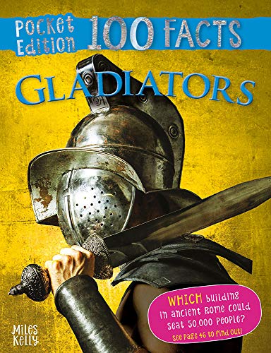 100 Facts Gladiators by Rupert Matthews | Goodreads