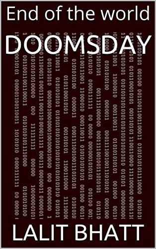 Doomsday: End of the world by Lalit Bhatt | Goodreads