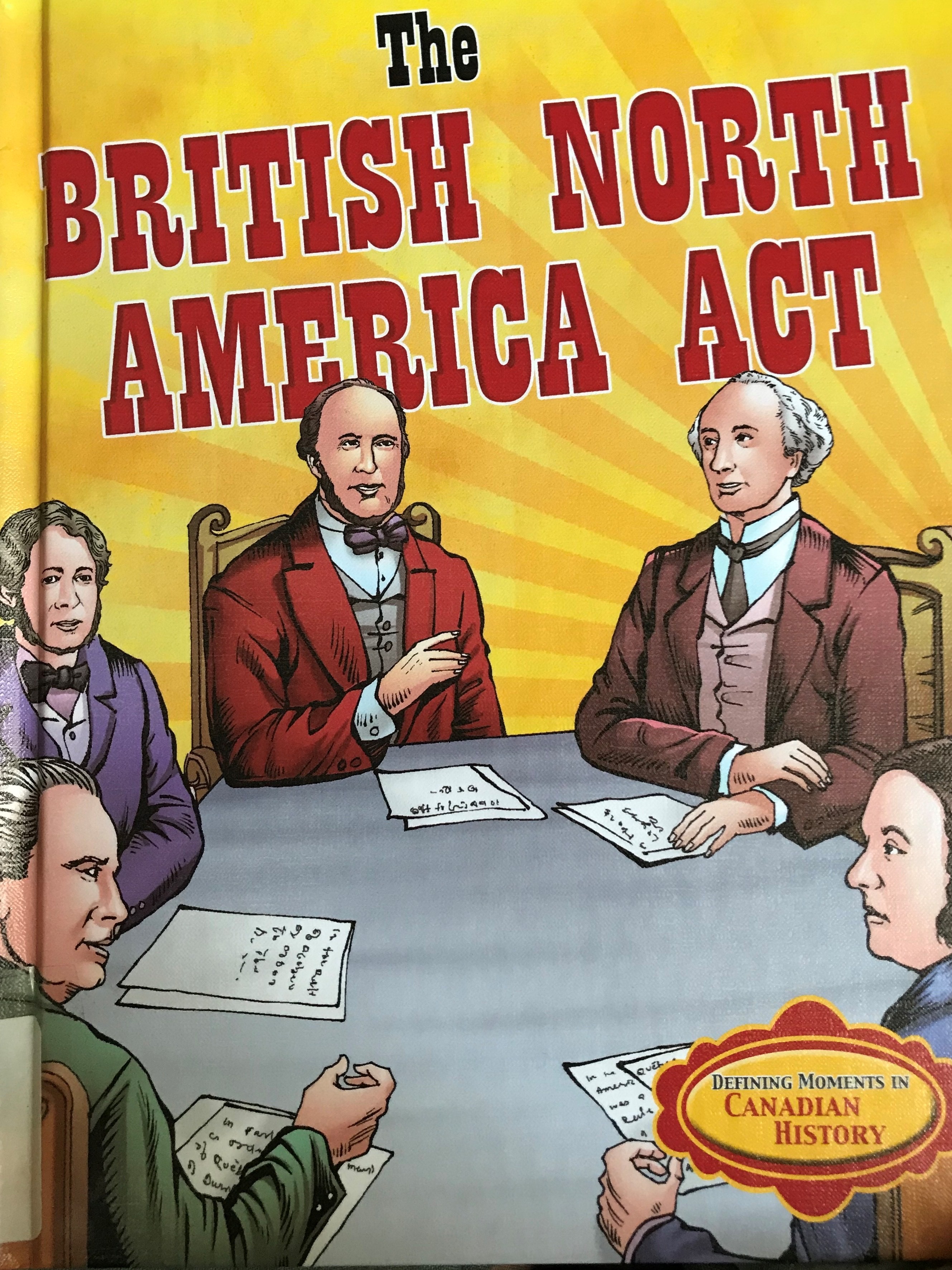 The British North America Act by Penny Dowdy | Goodreads
