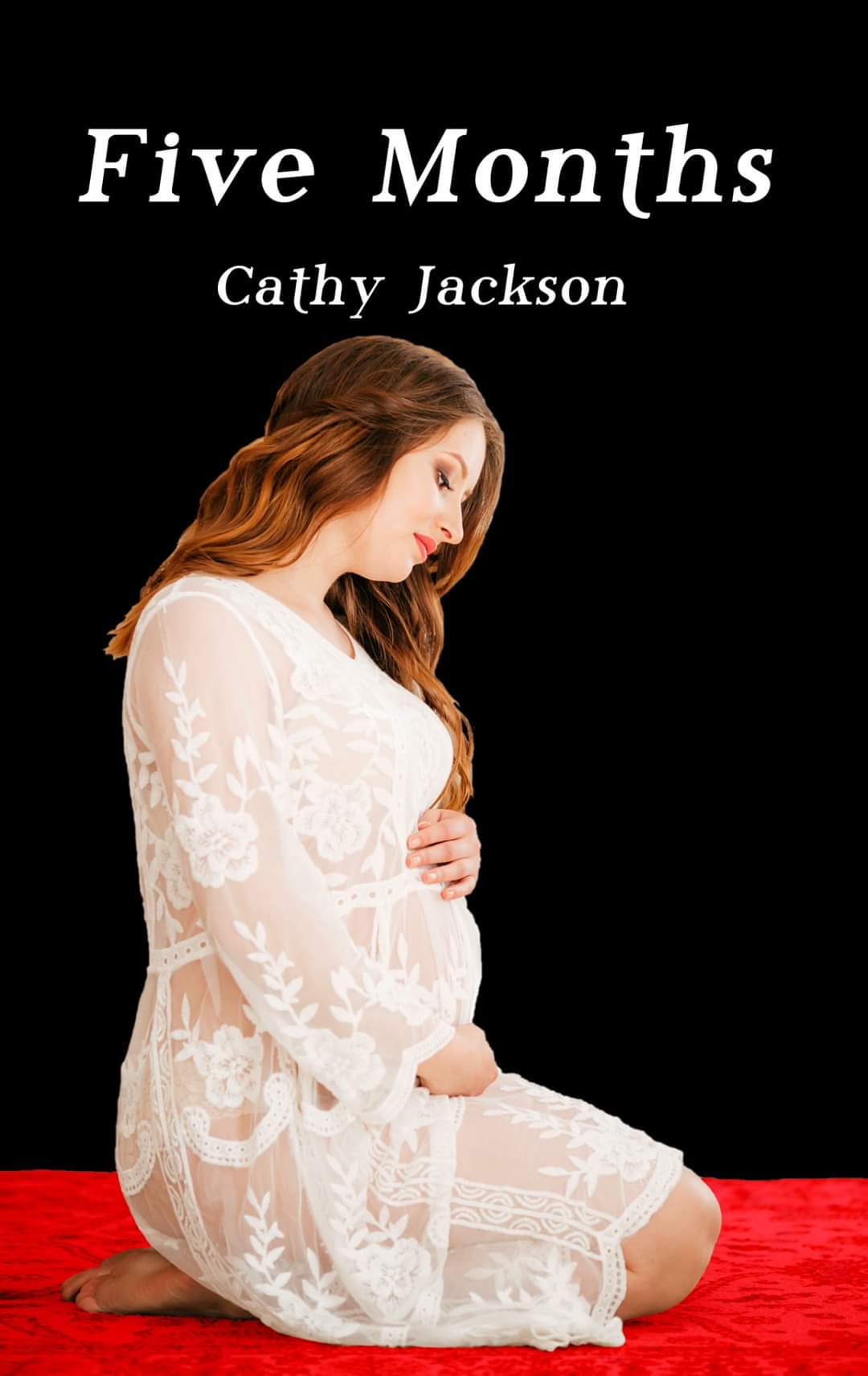 Five Months (Five #3) by Cathy Jackson | Goodreads