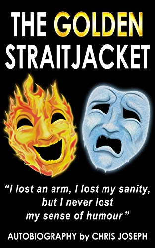 The Golden Straitjacket by Christopher Joseph | Goodreads