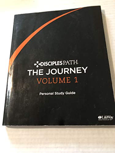 Disciples Path: The Journey Personal Study Guide Volume 1 by Lifeway ...