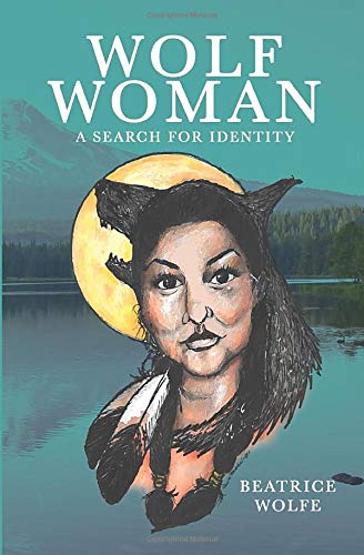 Wolf Woman: A Search for Identity by Beatrice Wolfe | Goodreads