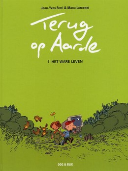 Terug naar de aarde 1: Het blije leven by Manu Larcenet | Goodreads