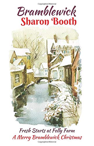 Bramblewick Series Volume 2: Fresh Starts at Folly Farm and A Merry ...