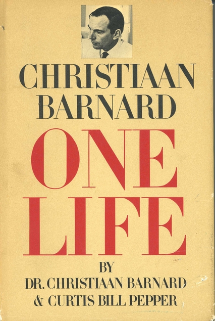 Christiaan Barnard: One Life by Christiaan Neethling Barnard | Goodreads