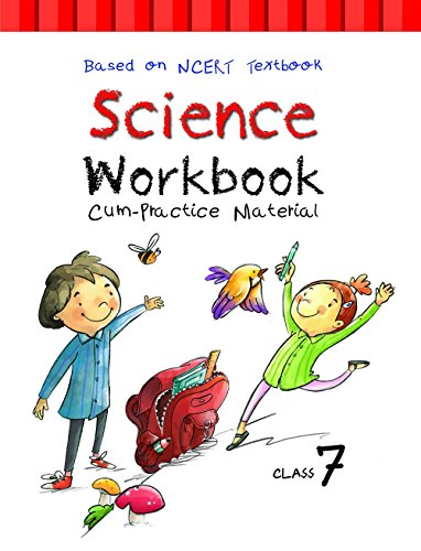 NCERT Workbook cum Practice Material for Class 7 Science by Neha Jindal ...