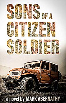 Sons of a Citizen Soldier by Mark Abernathy | Goodreads