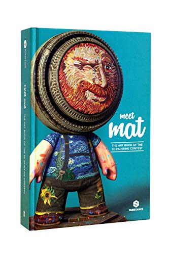 Meet MAT: The Art Book of the 3D Painting Contest by Substance | Goodreads