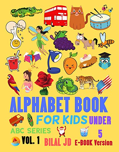 Alphabet Book for Kids Under 5: ALPHABET BOOKS: ACTIVITY BOOKS FOR KIDS ...