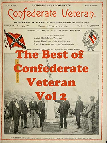 The Best of Confederate Veteran Volume 2 by John Rigdon | Goodreads