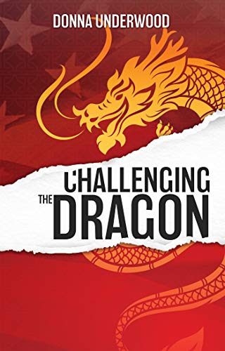 Challenging The Dragon by Donna Underwood | Goodreads