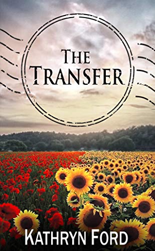 The Transfer by Kathryn Ford | Goodreads