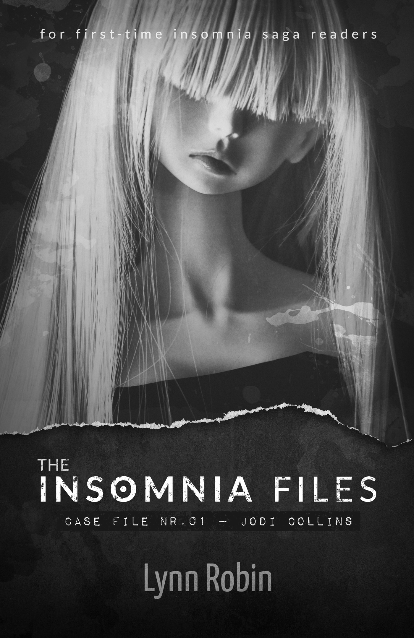 The Insomnia Files: Jodi Collins (Insomnia Saga #0.5) by Lynn Robin ... The Insomnia Files: Jodi Collins (Insomnia Saga #0.5) by Lynn Robin ...