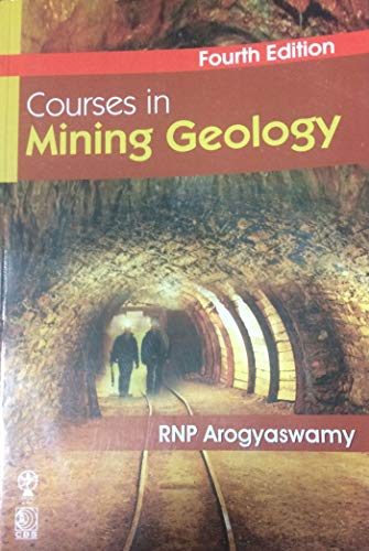 Courses in Mining Geology by R.N.P. Arogyaswamy | Goodreads