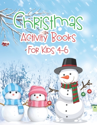 Christmas Activity Books For Kids 4-6: An Effective Holiday Coloring ...