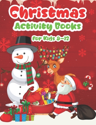 Christmas Activity Books For Kids 9-12: An Effective Holiday Coloring ...