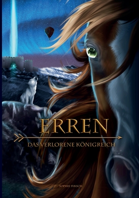 Erren: Das verlorene Königreich (German Edition) by Sophie Syksch ...