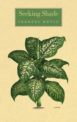 Seeking Shade by Frances Boyle | Goodreads