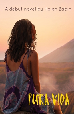 Pura Vida by Helen Babin | Goodreads