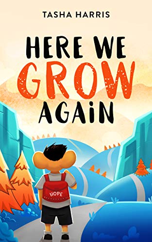 Here We Grow Again by Tasha Harris | Goodreads